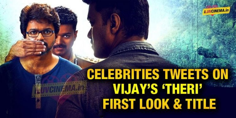 Vijay’s Theri first look & title - Celebrities tweets - TamilGlitz