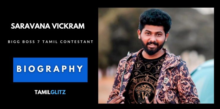 Saravana Vickram (Bigg Boss Tamil 7) Wiki, Age, Family, Images - TamilGlitz
