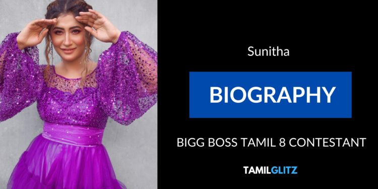 Sunita Gogoi (Bigg Boss Tamil 8) Wiki, Age, Family, Images - TamilGlitz