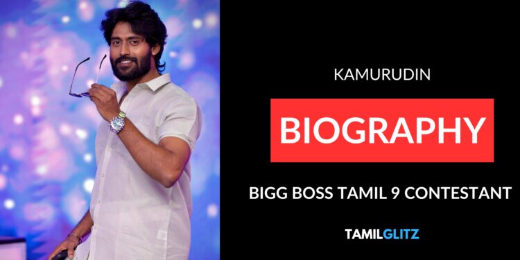 Kamaruddin (Bigg Boss Tamil 9) Wiki, Age, Family, Images - TamilGlitz
